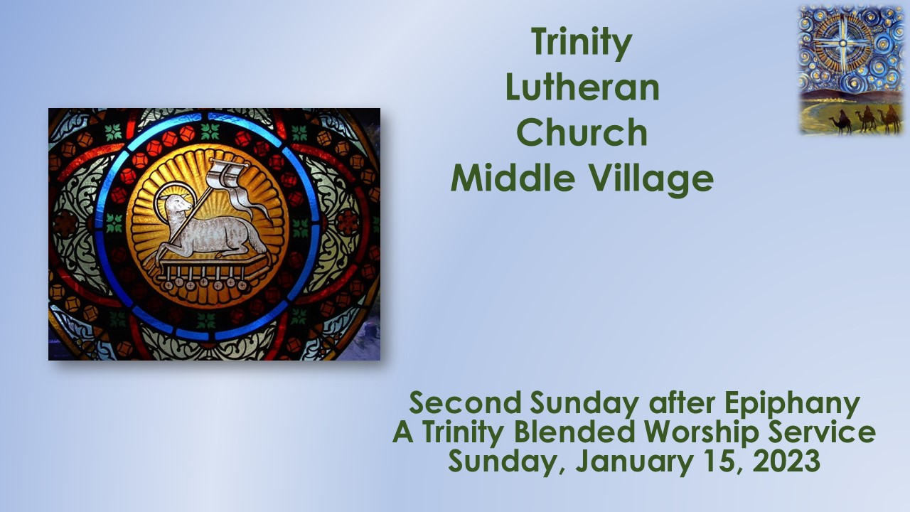 Sunday Worship Service on 01/15/2023 – Trinity Lutheran Church