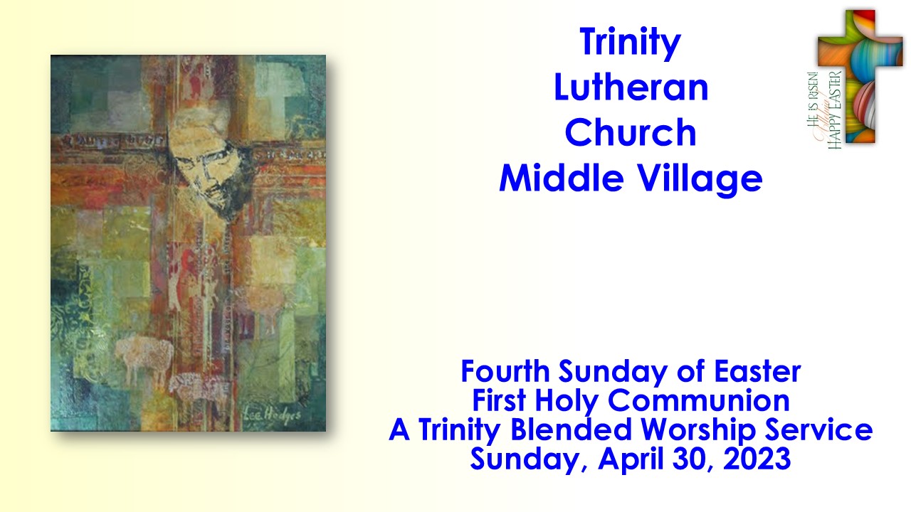 Sunday Worship Service on 04/30/2023 – Trinity Lutheran Church
