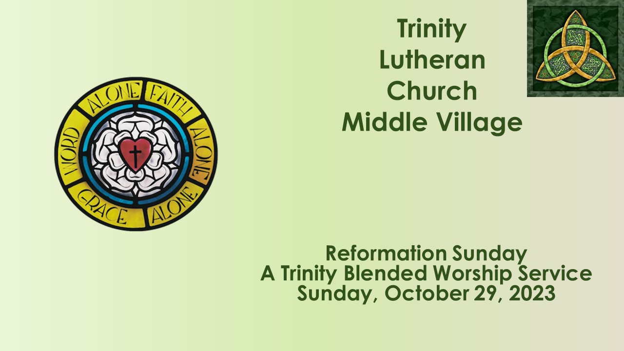 Sunday Worship Service on 10/29/2023 – Trinity Lutheran Church